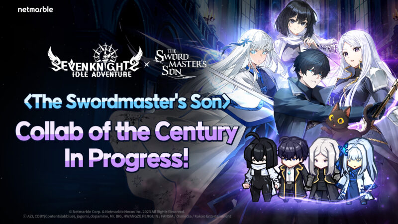 SEVEN KNIGHTS IDLE ADVENTURE COLLABORATES WITH THE SWORDMASTER’S SON ...